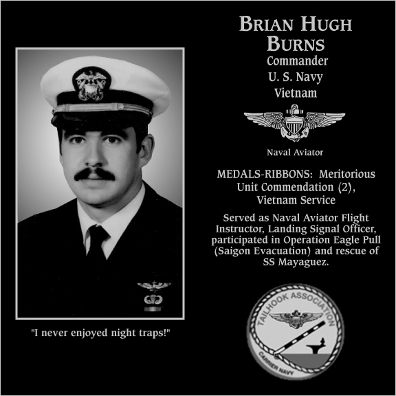Commander Brian Hugh Burns | Mt. Soledad Virtual Plaque