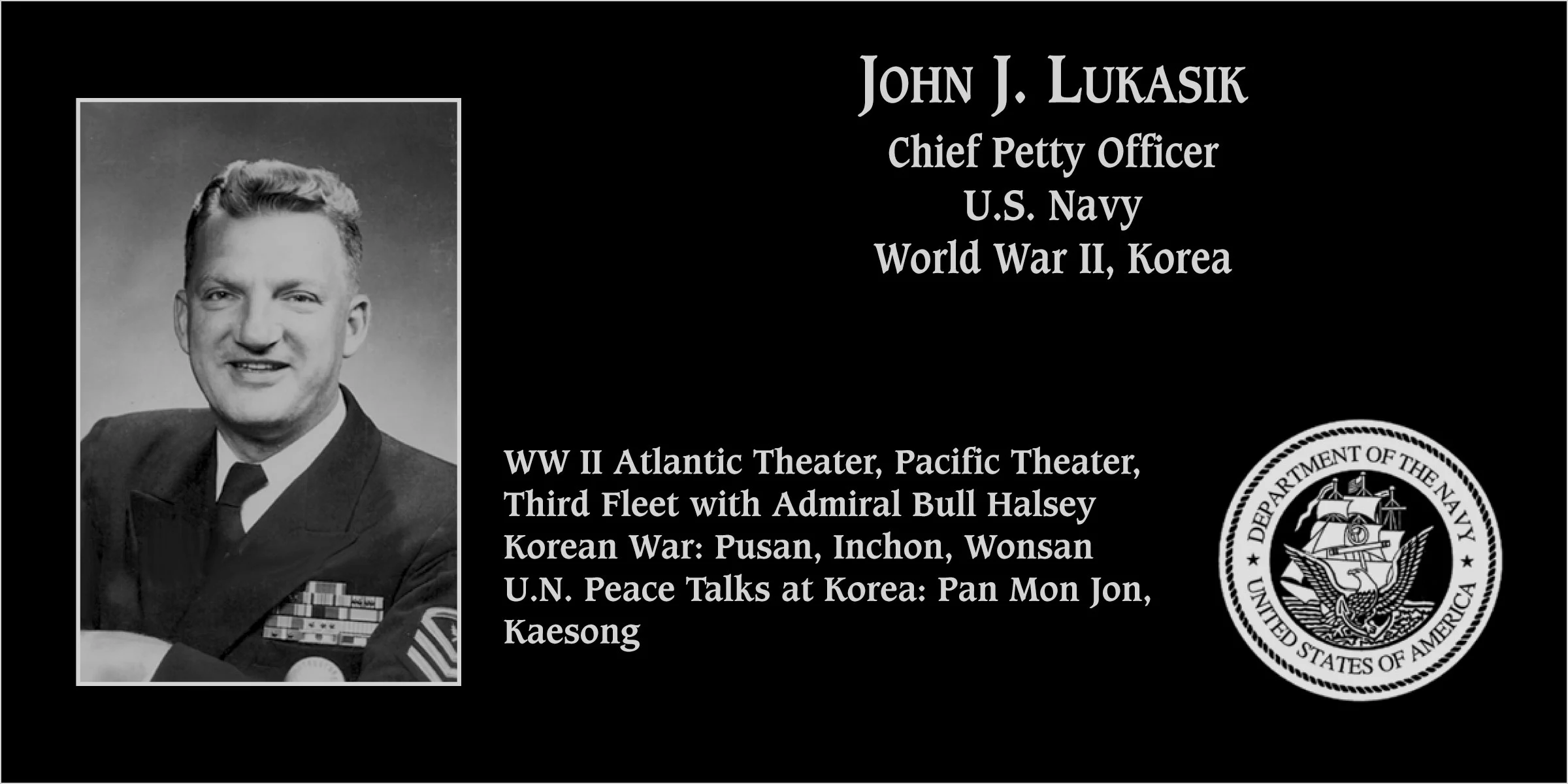 Chief Petty Officer John J Lukasik | Mt. Soledad Virtual Plaque