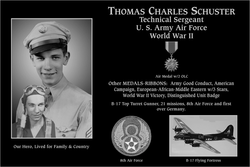 Technical Sergeant Thomas Charles Schuster | Mt. Soledad Virtual Plaque