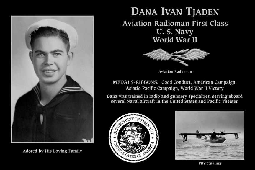 Petty Officer First Class Dana Ivan Tjaden | Mt. Soledad Virtual Plaque