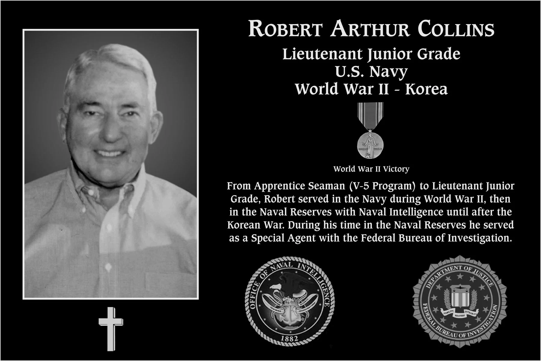 Lieutenant, Junior Grade Robert Arthur Collins | Mt. Soledad Virtual Plaque