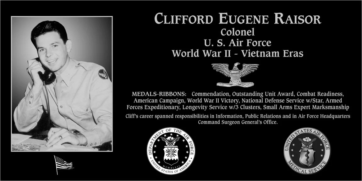 Colonel Clifford Eugene Raisor | Mt. Soledad Virtual Plaque