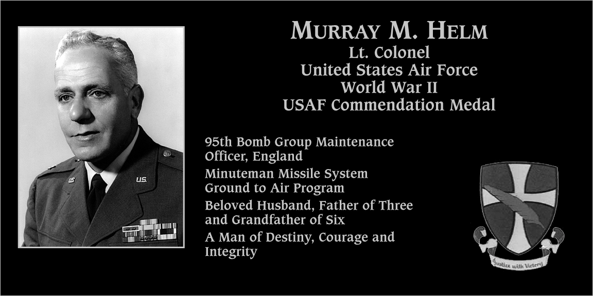 Lieutenant Colonel Murray M. Helm | Mt. Soledad Virtual Plaque