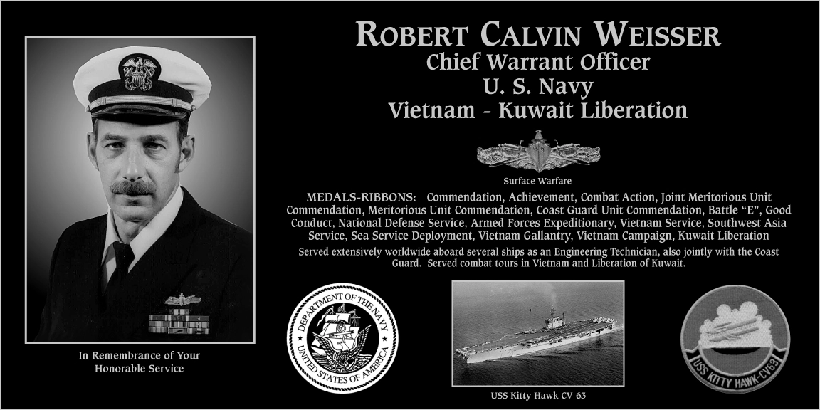 Chief Petty Officer Robert Calvin Weisser | Mt. Soledad Virtual Plaque