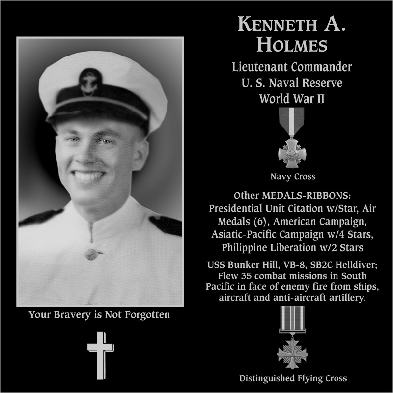 Lieutenant Commander Kenneth A. Holmes | Mt. Soledad Virtual Plaque
