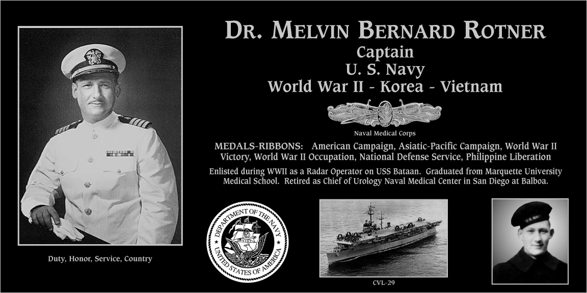 Captain Melvin Bernard Rotner | Mt. Soledad Virtual Plaque