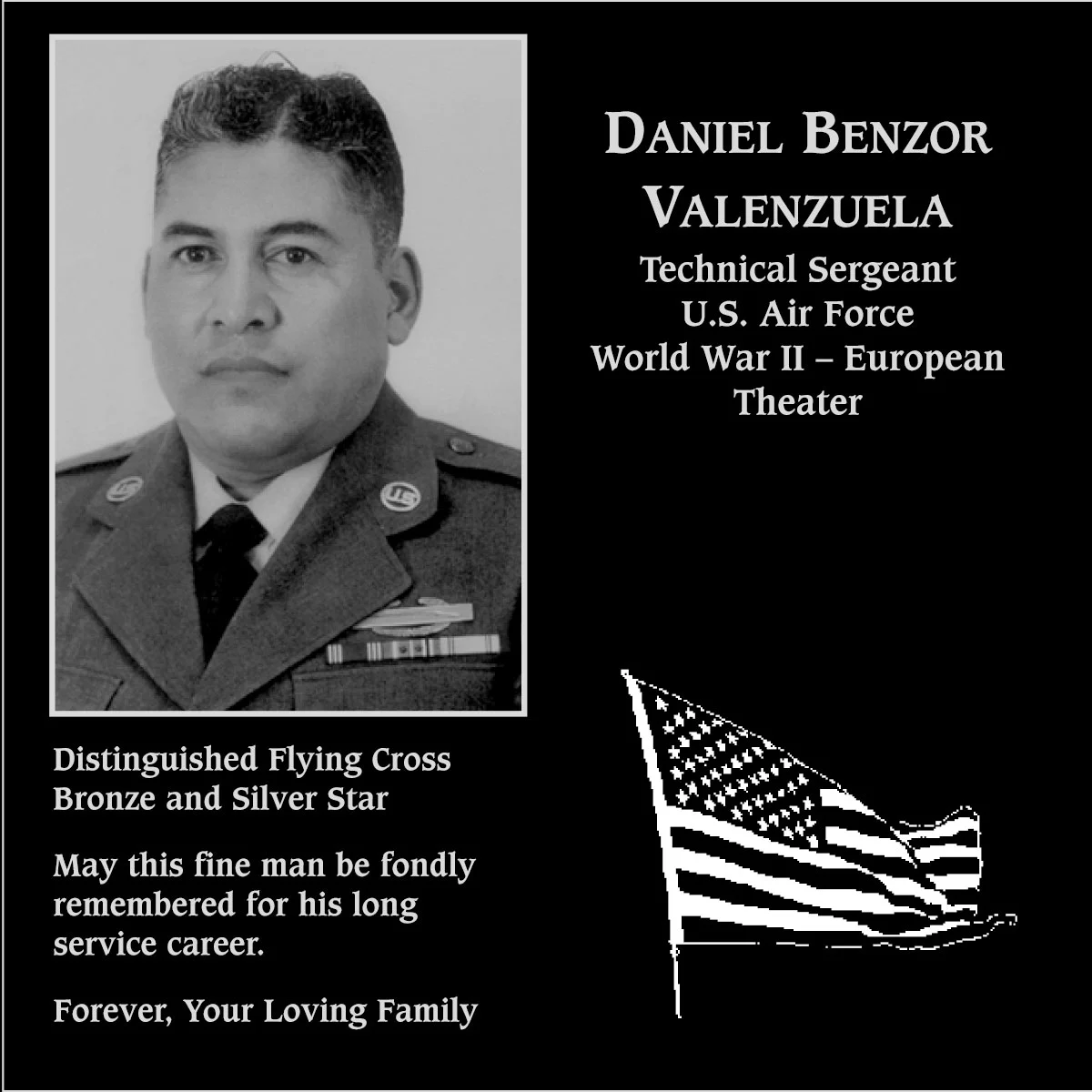 Technical Sergeant Daniel Benzor Valenzuela | Mt. Soledad Virtual Plaque