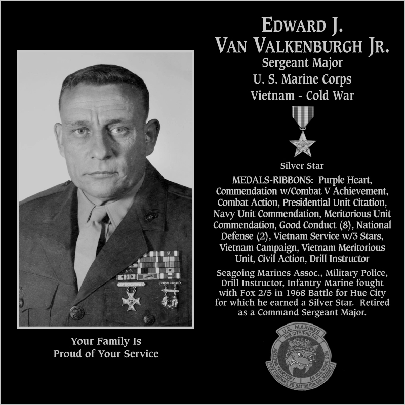 Sergeant Major Edward J. Van Valkenburgh Jr. | Mt. Soledad Virtual Plaque