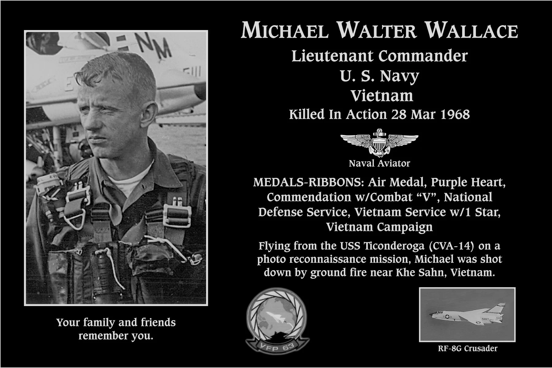Lieutenant Commander Michael Walter Wallace | Mt. Soledad Virtual Plaque