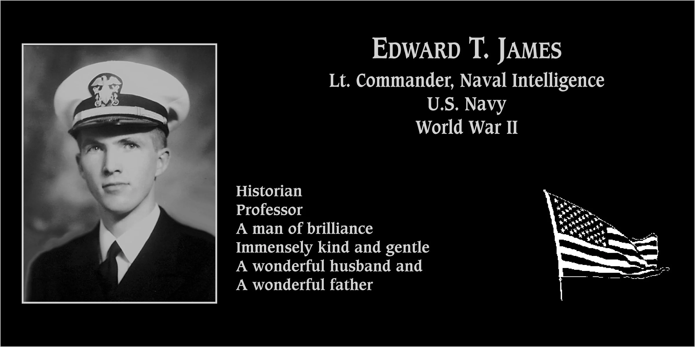 Lieutenant Commander Edward T James | Mt. Soledad Virtual Plaque